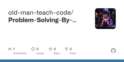 Github Old Man Teach Codeproblem Solving By Python