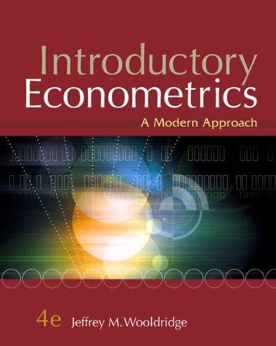 Introductory Econometrics A Modern Approach Book Only 4th Edition