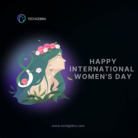 Techgebra On Linkedin Techgebra Internationalwomensday Womensday Women Womenempowerment