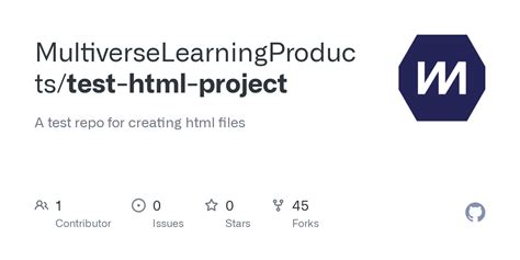 Github Multiverselearningproductstest Html Project A Test Repo For Creating Html Files