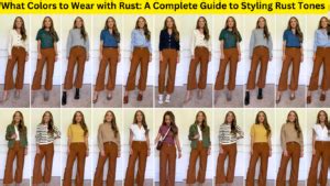 What Colors To Wear With Rust Guide To Styling Rust Tones