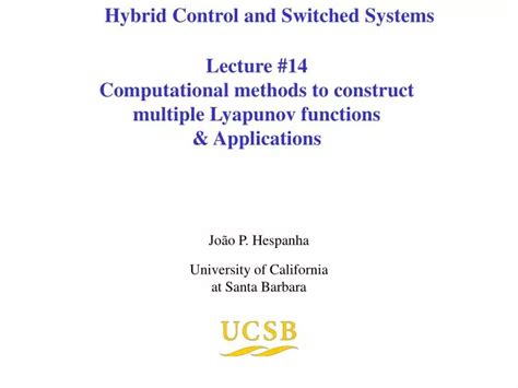Ppt Lecture 14 Computational Methods To Construct Multiple Lyapunov Functions And Applications