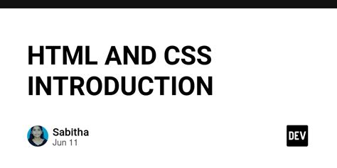 Html And Css Introduction Dev Community