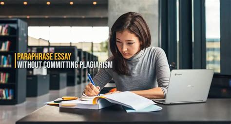 How To Paraphrase Your Essay Without Plagiarism A Step By Step Guide