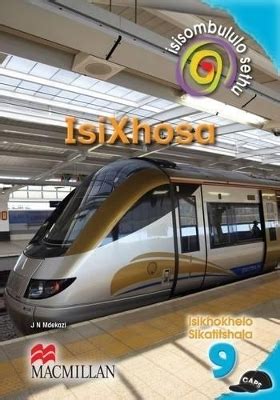 Isisombululo Sethu Isixhosa Ibanga 9 Isikhokelo Sikatitshala Gr 9