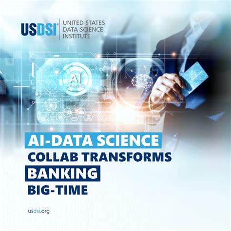How Ai And Data Are Transforming Banking And Finance United States Data Science Institute