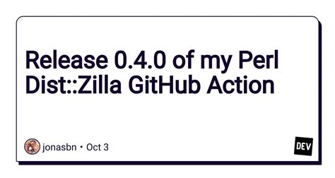 Release 040 Of My Perl Distzilla Github Action Rperl