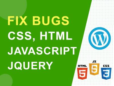 A Solution For Bug Fixes And Errors Html Css Javascript Jquery In Website Upwork