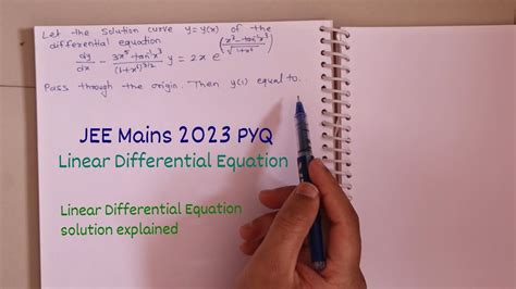 Jee Mains 2023 Linear Differential Equation Solution Explained