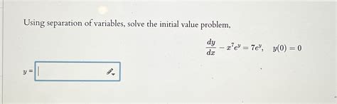 Solved Using Separation Of Variables Solve The Initial