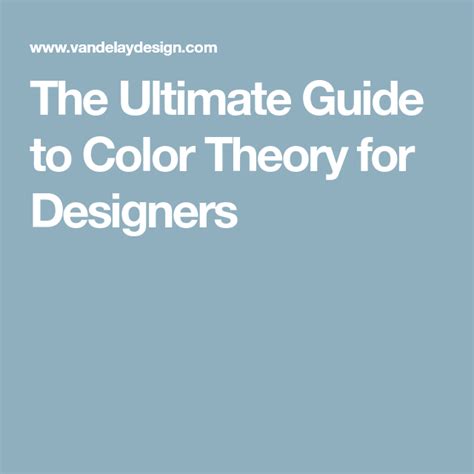 The Ultimate Guide To Color Theory For Designers Color Theory For