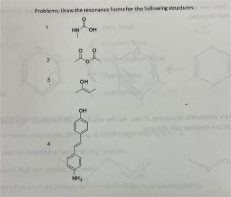 Solved Problems Draw The Resonance Forms For The Following Chegg Com