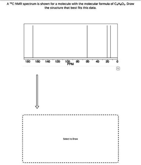 Get Answer A 13c Nmr Spectrum Is Shown For A Molecule With The