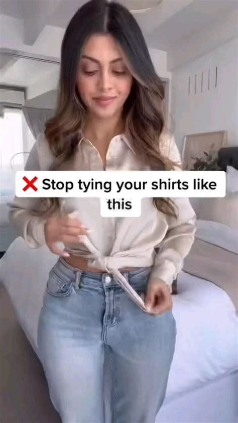 Life Hacks 😍 ️ Style Hacks Woman Life Hacks Shirt Hacks Fashion