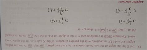 Let O Be The Origin Of The Coordinate System In The Cartesian Plane Op A