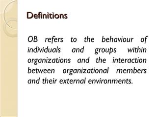 Ch 1 Organisational Behaviour Ppt