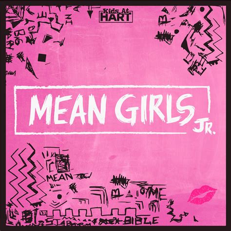 Mean Girls Jr Hart Theatre