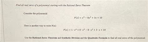 Solved Find All Real Zeros Of A Polynomial Starting With The