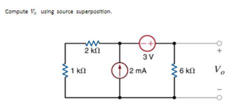 Solved Compute V0 Using Source Superposition