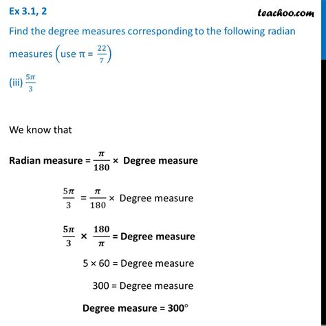 Ex 31 2 Convert 5π3 Radian Into Degree Teachoo Class 11