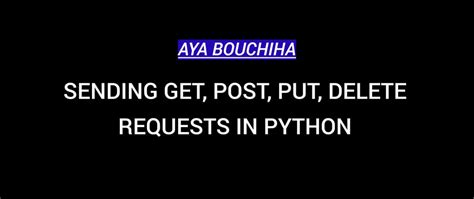 Sending GET POST PUT DELETE Requests In Python DEV Community