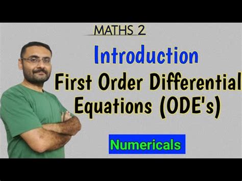 First Order Differential Equations Introduction On ODEs Problems Maths YouTube