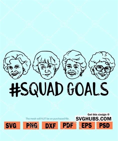 Golden Girls Svg Golden Girls Squad Goals Svg Golden Girls Bundle