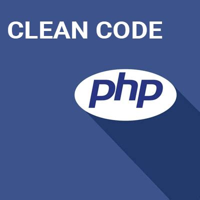 Ứng dụng Clean code trong lập trình PHP