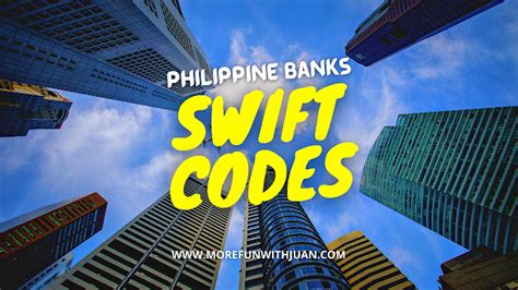 List Of Philippine Banks Swift Codebic Meaning And How To Use Its More Fun With Juan