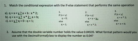 Solved Match The Conditional Expression With The If Else