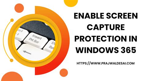 Enable Screen Capture Protection In Windows