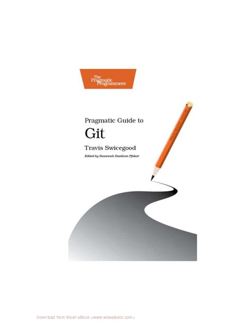 Pragmatic Guide To Git Pdfdrive Download From Wow Ebook What Readers Are Saying About