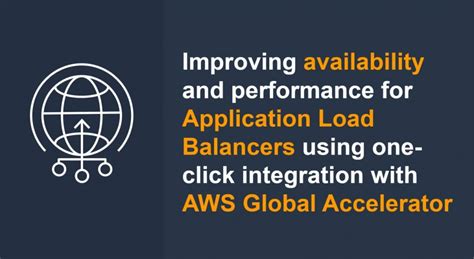 AWS Global Accelerator Networking Content Delivery
