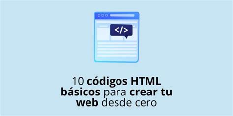 Códigos HTML Básicos para tu Web Guía para Principiantes