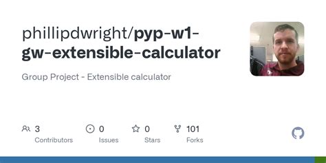 Github Phillipdwrightpyp W1 Gw Extensible Calculator Group Project Extensible Calculator