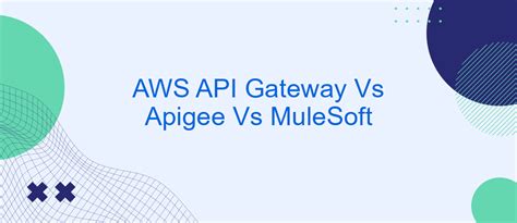 AWS API Gateway Vs Apigee Vs MuleSoft SaveMyLeads