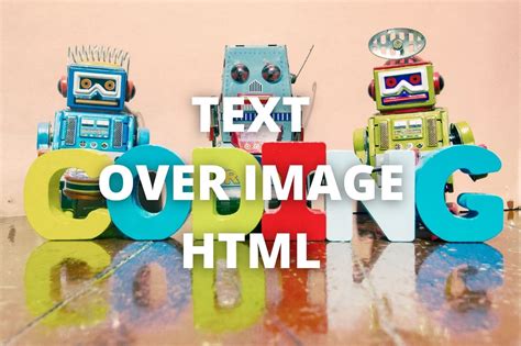 HTML Text On Top Of Image Things You Must Know