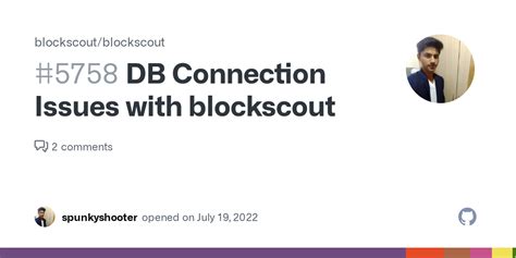 DB Connection Issues With Blockscout Issue 5758 Blockscout