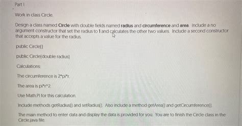 Solved Part 1 Work In Class Circle Design A Class Named