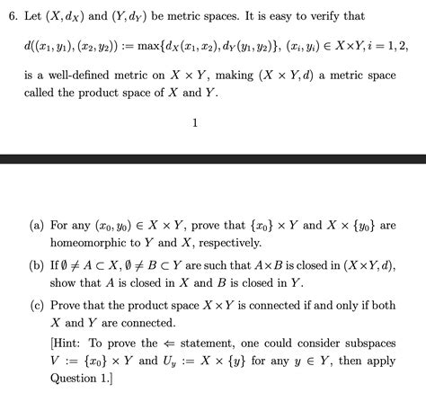Solved Let X Dx And Y DY Be Metric Spaces It Is Easy Chegg Com