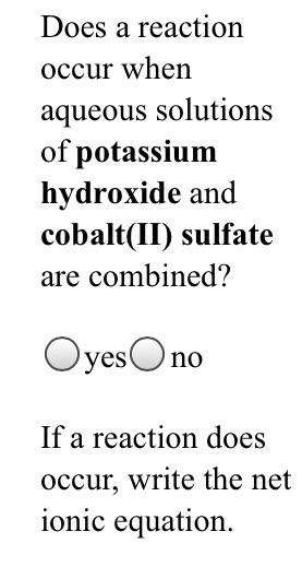 Solved Does A Reaction Occur When Aqueous Solutions Of