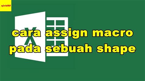 Excel Howto Cara Assign Macro Pada Sebuah Shape Youtube