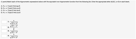 Solved 1 Point Match Each Of The Trigonometric Expressions Chegg Com