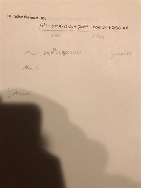 solved b solve the exact ode e 2 y cos xy dx 2xe2y x