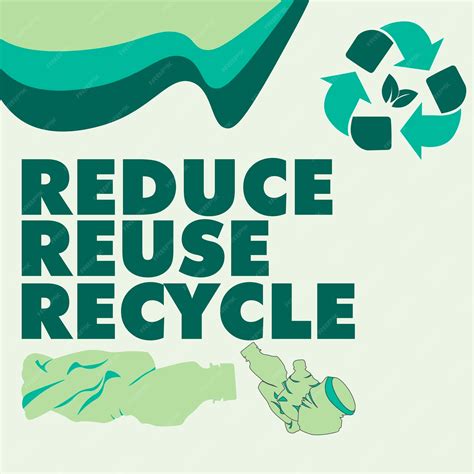Reduce Reuse Recycle Save Earth