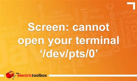 Screen Cannot Open Your Terminal Devpts0 The Electric Toolbox Blog