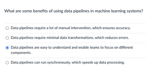 Solved What Are Some Benefits Of Using Data Pipelines In Chegg Com
