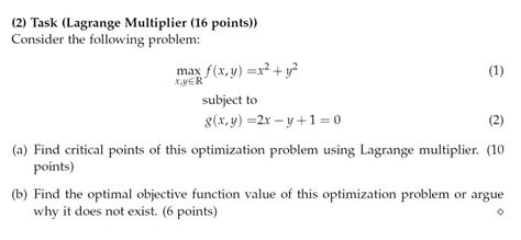 Solved 2 Task Lagrange Multiplier 16 Points Consider The Following Problem Maxx Y ∈ℝ F