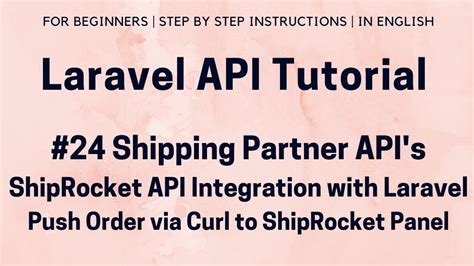 24 Laravel Api Tutorial Shiprocket Api Integration With Laravel