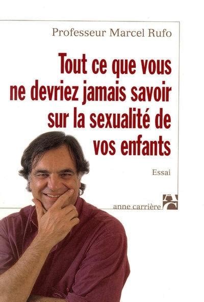 Tout Ce Que Vous Ne Devriez Jamais Savoir Sur La Sexualit De Vos Librairie Eyrolles